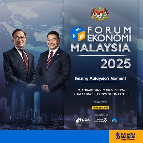 Forum Ekonomi Malaysia 2025 🇲🇾 9 January 2025 Kuala Lumpur