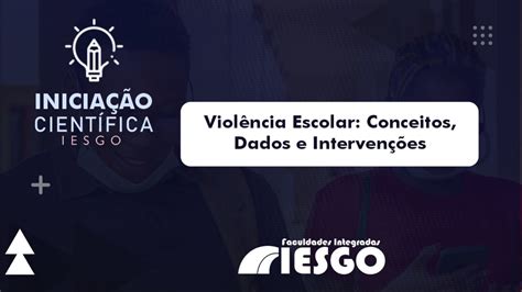 Violência Escolar Conceitos Dados E Intervenções Youtube