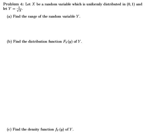 Solvedproblem 4 Let X Be A Random Variable Which Is Uniformly
