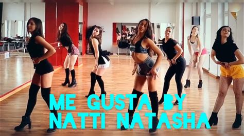 Me Gusta By Nattinatasha Sensual Latin Twerk Choreography Megusta