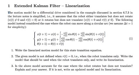 1 Extended Kalman Filter Linearization The Motion