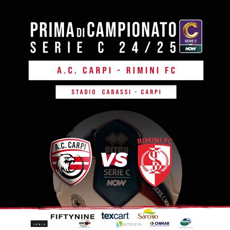 Serie C Now Esordio Al Cabassi Contro Il Rimini Per Lac Carpi A C
