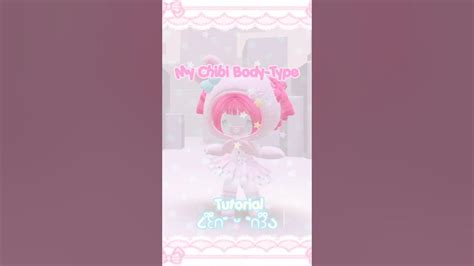 𖦹°‧ Chibi Body Tutorial Requested ᐟ ᐟ ֹᯓᡣ𐭩 ꒱ Youtube