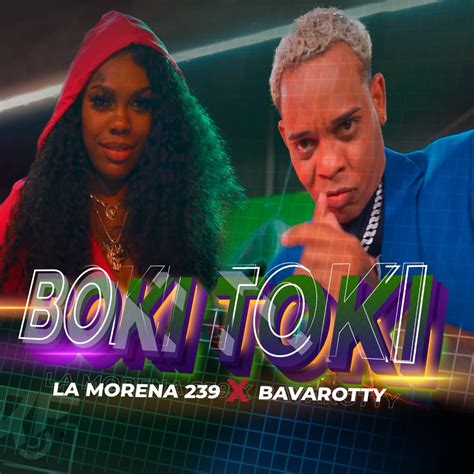 ‎boki Toki Single By Bavarotty And La Morena 239 On Apple Music