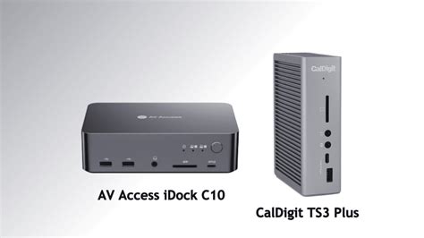 The Best Usb C Docking Station Caldigit Ts3 Vs Idock C10 Av Access