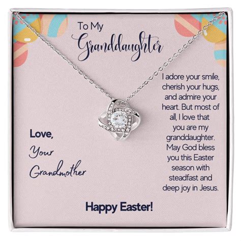 To My Granddaughter I Adare Your Smile Cherish Your Hugs Love Your