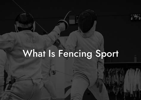 The Sport Of Fencing Terminology Anchorage Fencing Club Fencing Guides