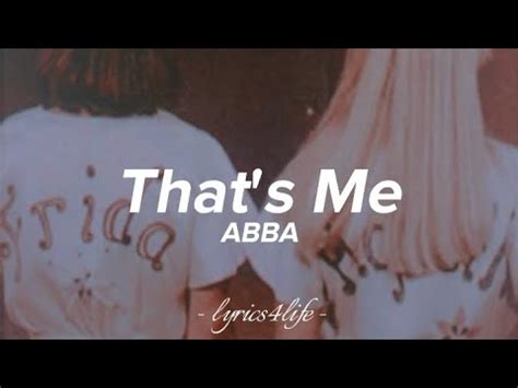 Abba Thats Me Lyrics Youtube