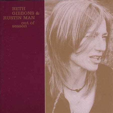 Beth Gibbons And Rustin Man Out Of Season Musicología 101