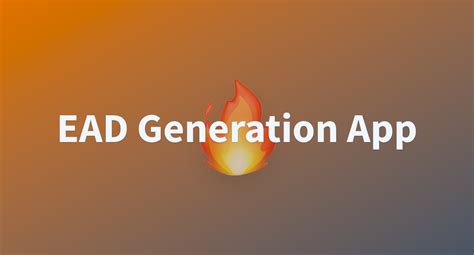 Ead Generation App A Hugging Face Space By Geraldine