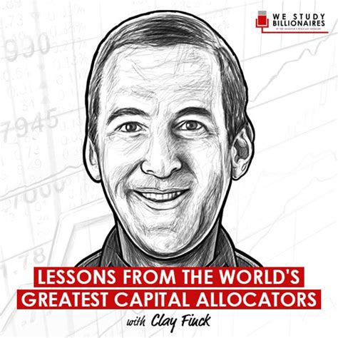 Lessons From The Worlds Greatest Capital Allocators
