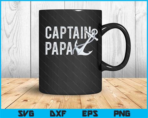 Captain Papa Pontoon Lake Sailor Fishing Boating Svg Png Files