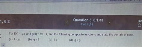 Solved For F X X And G X 7x 1 Find The Following