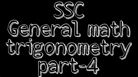 Ssc Trigonometry Part 4 Ssc General Math Higher Math Youtube