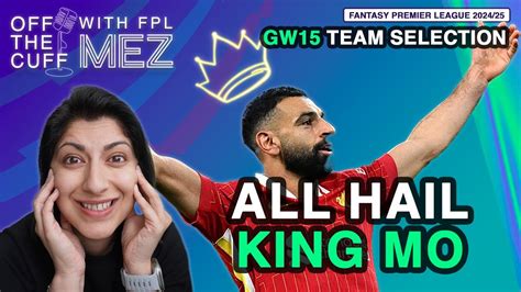 Fpl Gw15 Team Selection And Gw14 Review Top 5k 🔥 Off The Cuff
