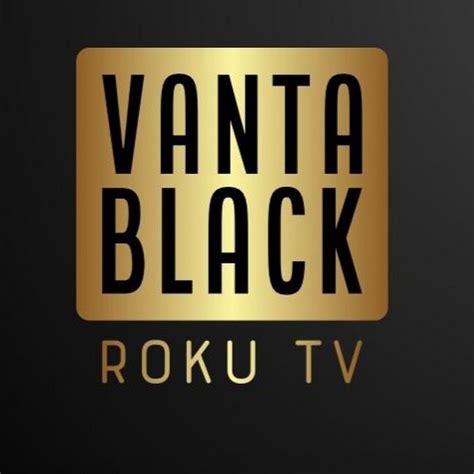 Vanta Black Tv Youtube