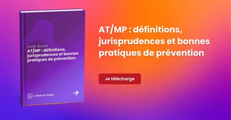Livre Blanc Atmp Définitions Jurisprudences Et Bonnes Pratiques