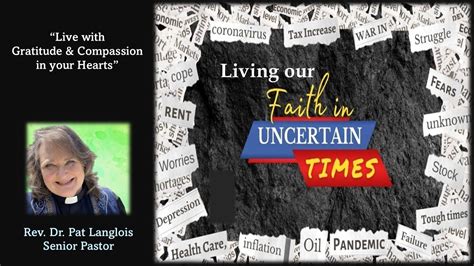 Live With Gratitude And Compassion In Your Hearts Rev Dr Pat Langlois