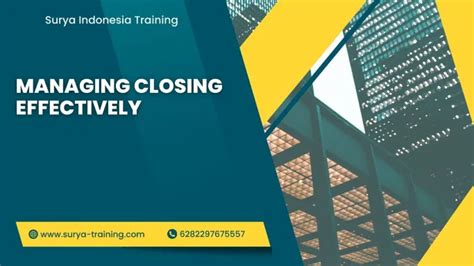 Pelatihan Managing Closing Effectively Surya Indonesia Training