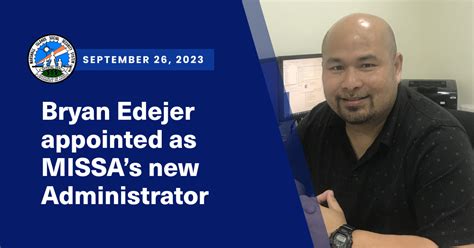 Bryan Edejer Appointed As Missas New Administrator
