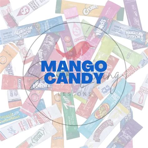Mango Candy Silver Lining Lessons