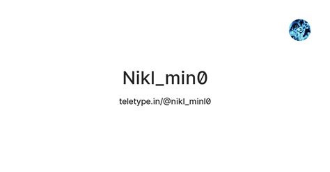 Nikl Min0 — Teletype