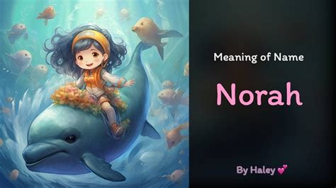 Meaning Of Girl Name Norah Name History Origin And Popularity Youtube