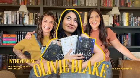 Olivie Blake X Kris And Mads Author Interview With The Author Of The
