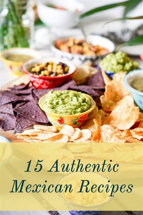15 Authentic Mexican Recipes The Bossy Kitchen