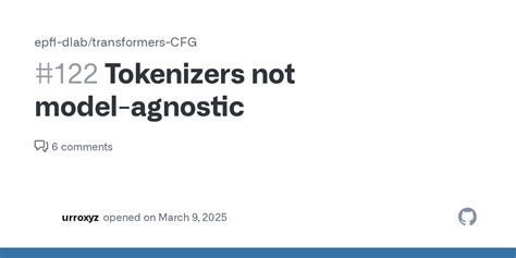 Tokenizers Not Model Agnostic · Issue 122 · Epfl Dlabtransformers Cfg · Github