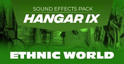 Hangar Ix Ethnic World Interface Events Sfx World Music Unity