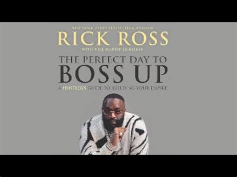 The Perfect Day To Boss Up Rick Ross Book Summary English