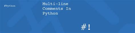 Multi Line Comments In Python Code Multi Line Comments In Python Code