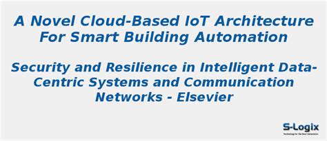 Cloud Based Iot Architecture For Smart Building Automation S Logix