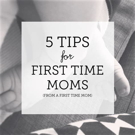 5 Tips For First Time Moms Simply Whisked
