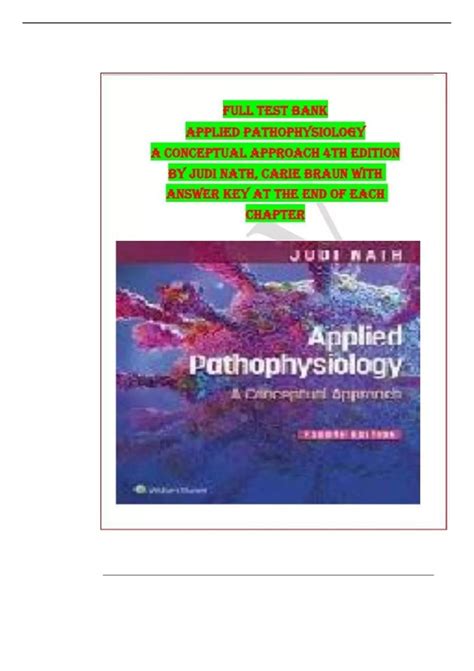 Test Bank For Applied Pathophysiology A Conceptual Approach 4th Edition By Judi Nath Carie