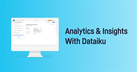 Analytics And Insights With Dataiku Dataiku