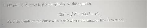 solved a curve is given implicitly by the