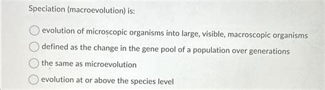 Solved Speciation Macroevolution ﻿isevolution Of