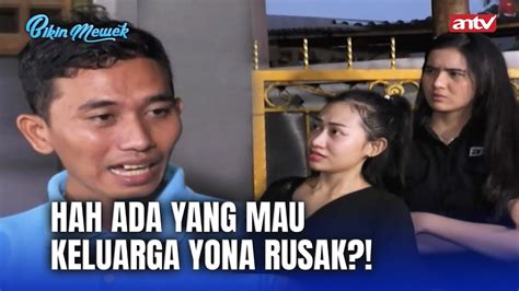 Loh Ada Yang Gak Suka Sama Keluarga Yona Bikin Mewek Antv Eps 46 2