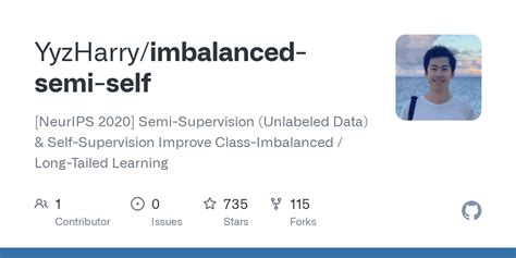 Github Yyzharry Imbalanced Semi Self Neurips Semi Supervision Unlabeled Data Self