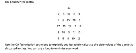in all the problems below use python matlab whenever