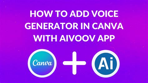 How To Add Voice Generator In Canva With AiVOOV App Template Fonts