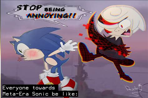 Everyone Towards Meta Era Sonic Be Like By Ethejumper On Deviantart