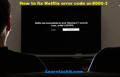 How To Fix Netflix Error Code Ui Learntechit