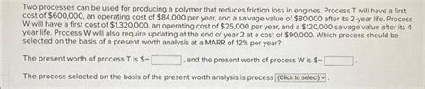 Solved Two Processes Can Be Used For Producing A Polymer Chegg