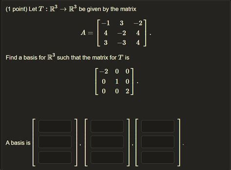 solved 1 ﻿point ﻿let t r 3 r 3 ﻿be the linear