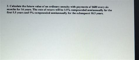 Solved Calculate The Future Value Of An Ordinary Annuity Chegg