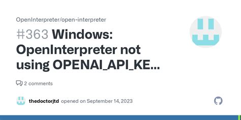 Windows Openinterpreter Not Using Openaiapikey Environment Variable As Suggested To Set