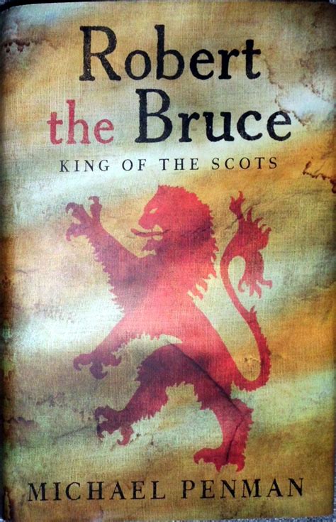 Robert The Bruce King Of The Scots By Michael Penman Near Fine Hardcover 2014 1st Edition